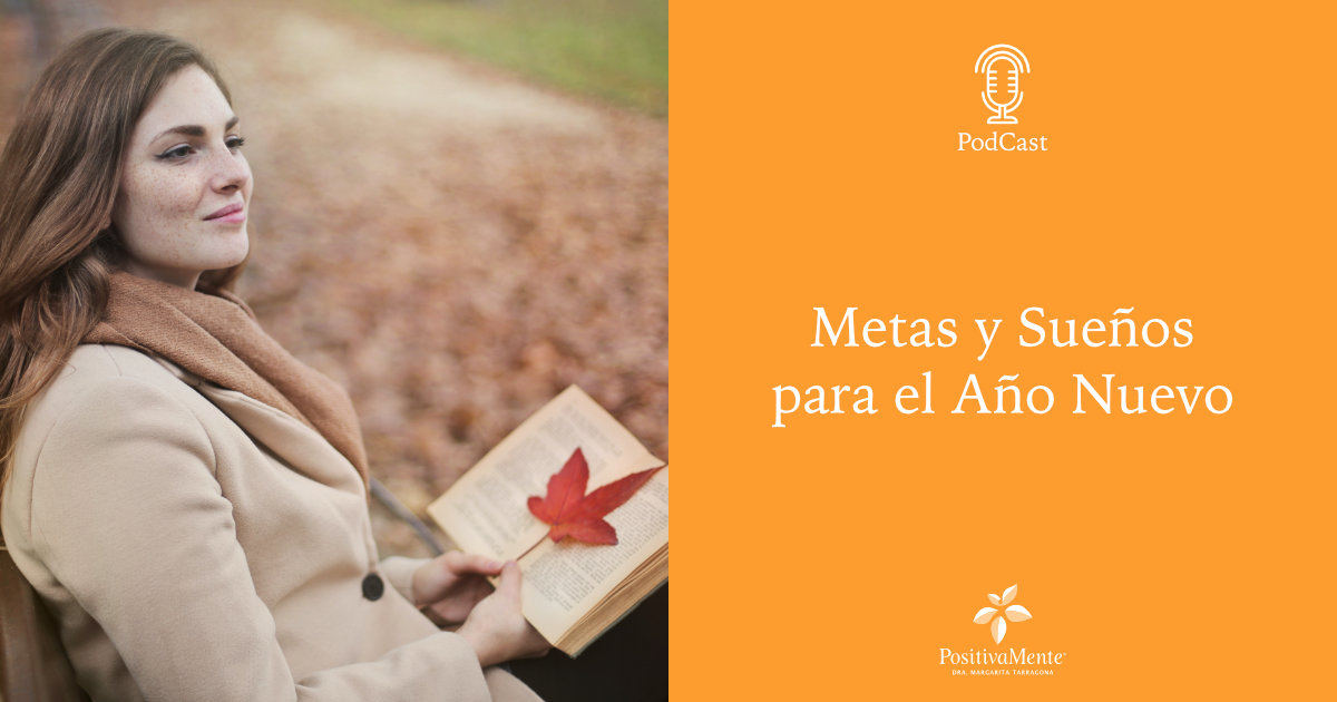 Metas y Sueños para el Año Nuevo - PositivaMente